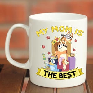 Bluey Mom Coffee Mug: Variety of Styles 15 Oz Ceramic - Etsy