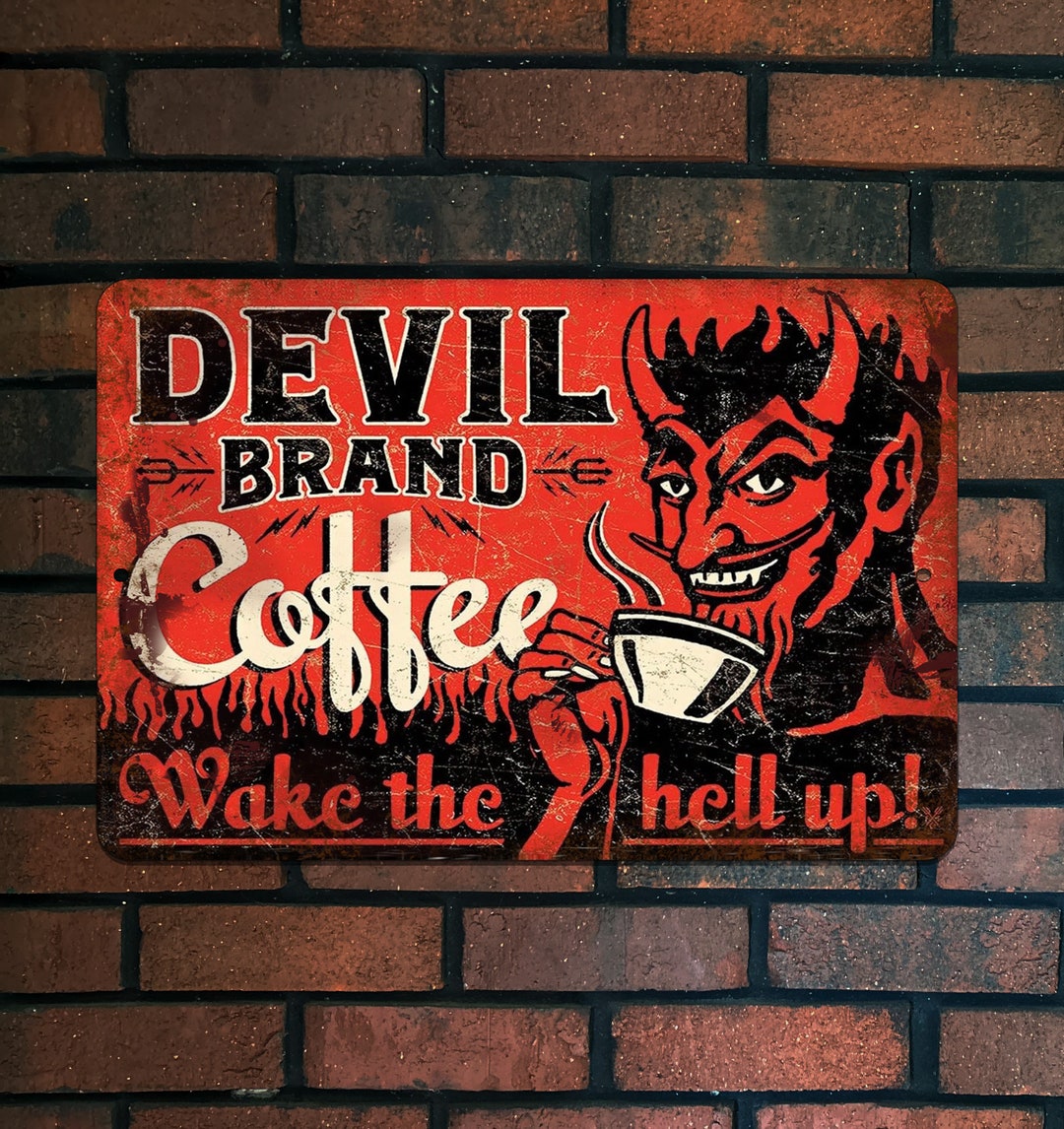 Devil Brand Coffee Sign 8x12 Metal Hand Made - Etsy