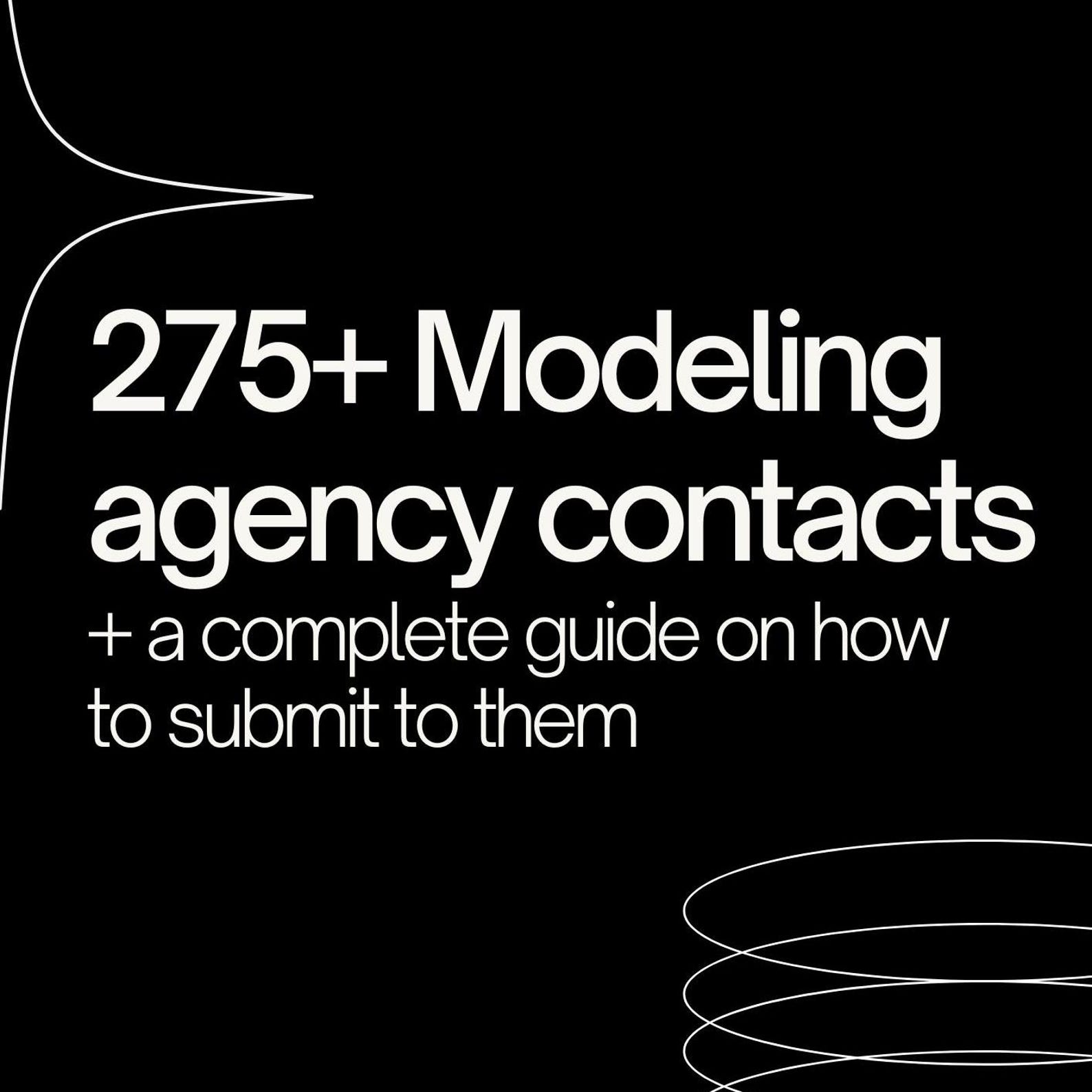 275 Modeling Agency Contacts and a Step-by-step Guide on How to Submit ...