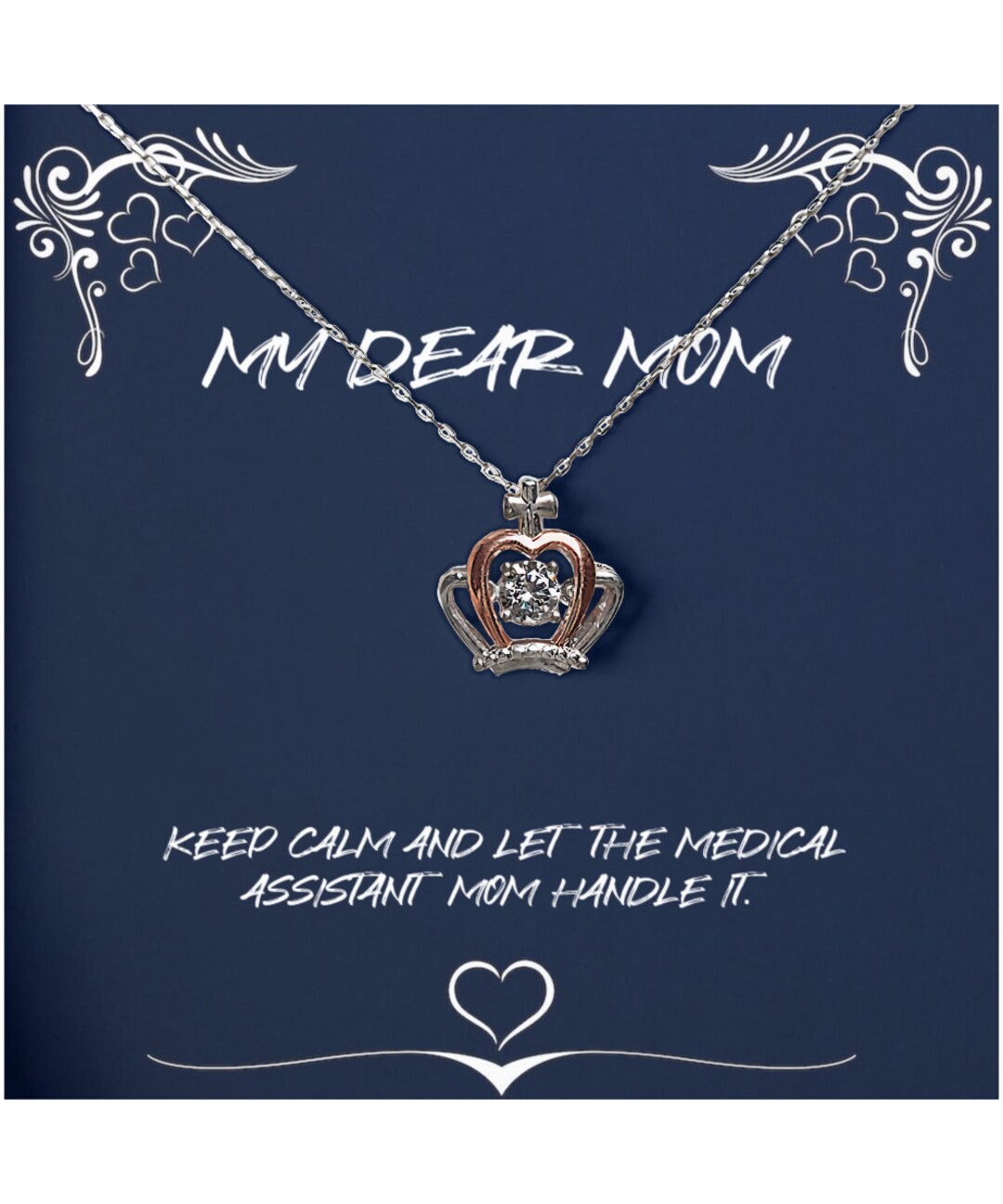 Keep Calm and Let the Medical Assistant Mom Handle. Mom Crown Pendant ...