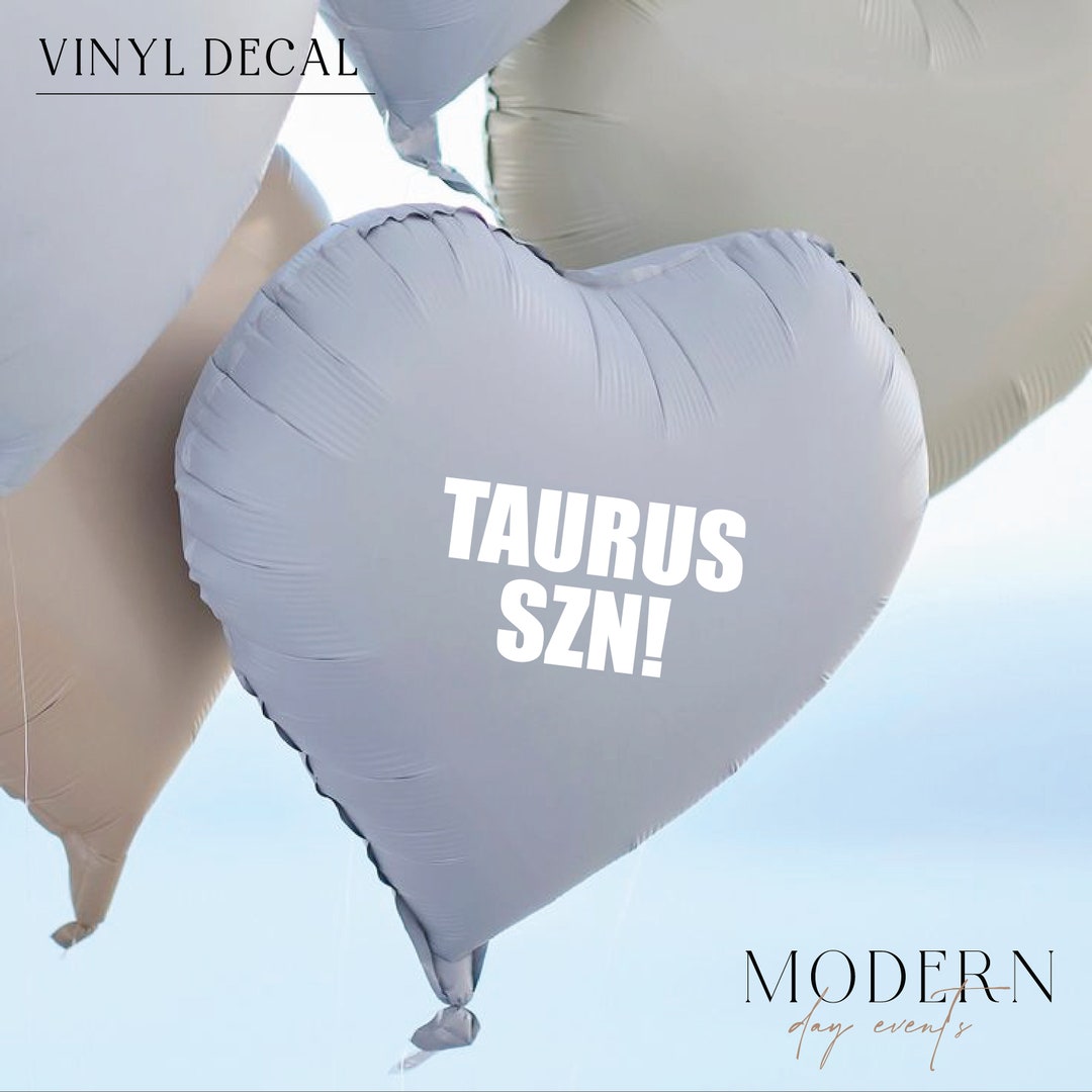 Taurus SZN White Vinyl Balloon Decal, Zodiac Sign, Vinyl Decal, Balloon ...