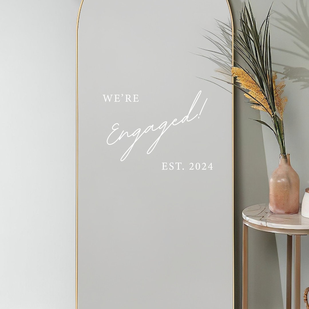 We're Engaged, White Vinyl Mirror Decal, Engagement Party Welcome Sign ...