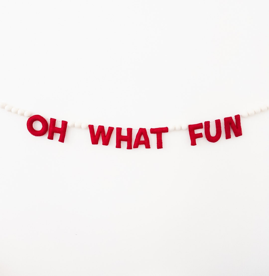 Red Oh What Fun Felt Ball Garland, Oh What Fun Banner, Christmas ...