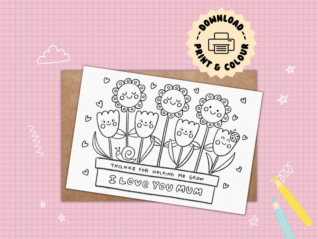 PRINTABLE Colour in Mother's Day Card INSTANT DOWNLOAD Sweet I Love You ...