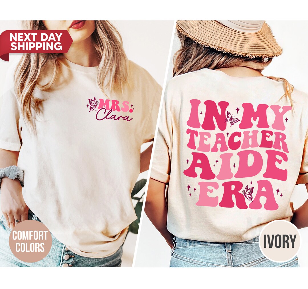 In My Teacher Aide Era Shirt, Custom Teacher Aide Shirt, Teacher Aide ...