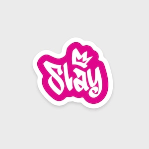 Slay Sticker • Slay All Day • Gift for Your Daughter • Waterproof ...