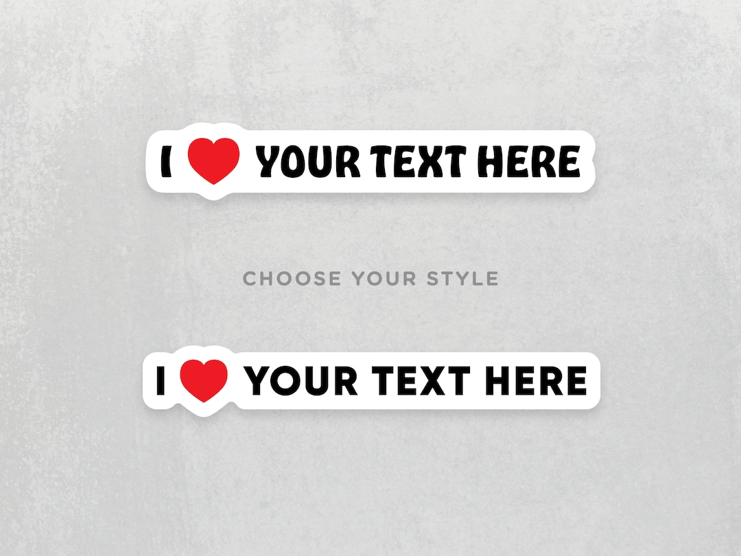 I Love Sticker • Custom Stickers • Waterproof • Dishwasher-safe • Ideal ...