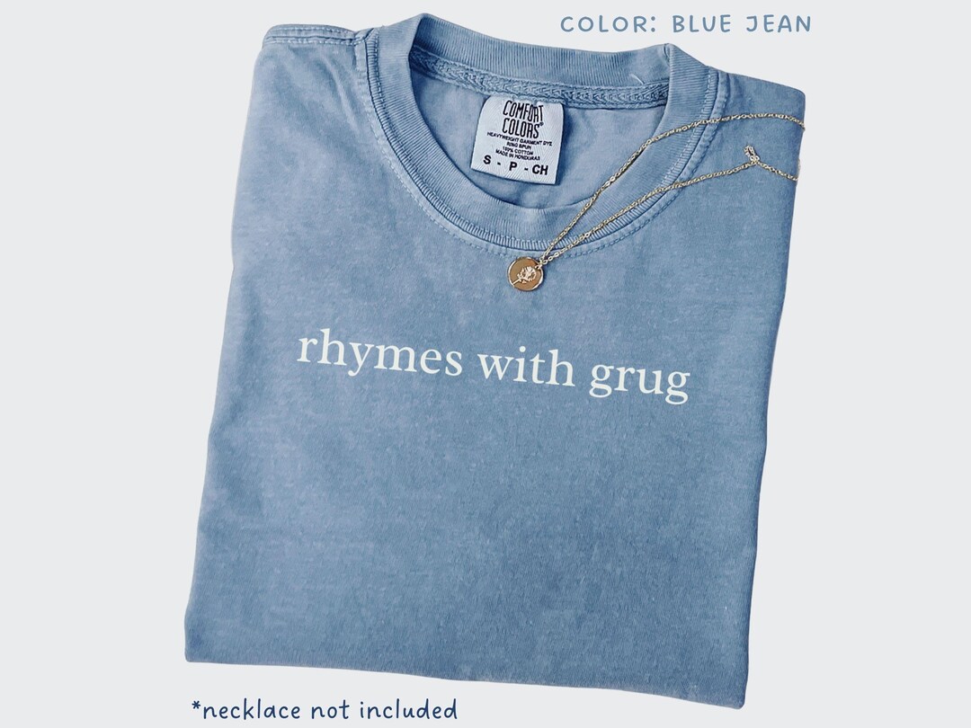 Funny Meme Rhymes With Grug Shirt Weird Dark Humor Gift for Friend ...
