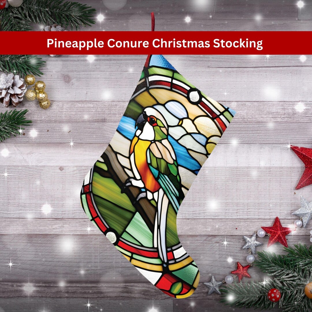 Green Cheeked Pineapple Conure Christmas Stocking Bird Stocking ...