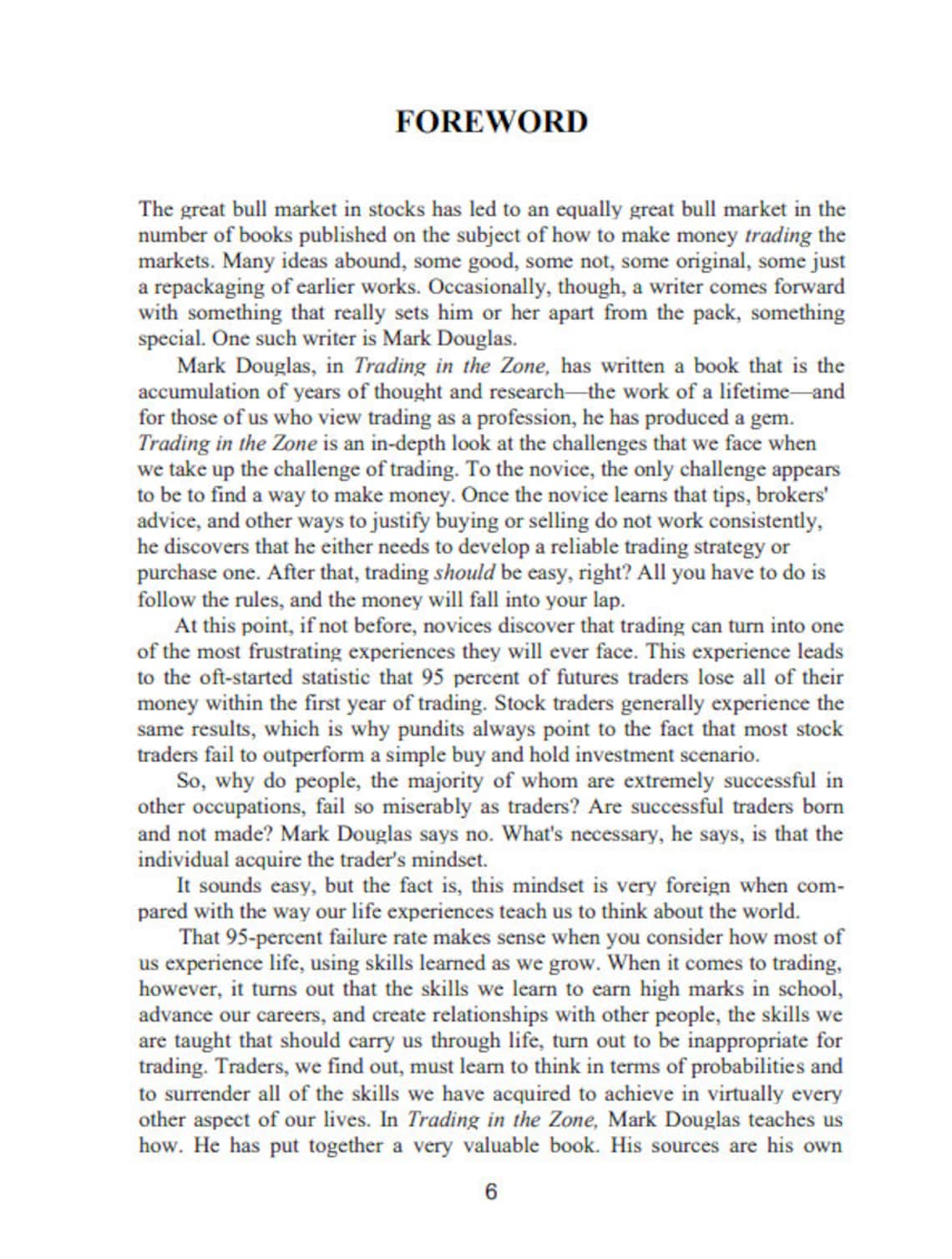 Trading in the Zone: Master the Market With Confidence, Discipline and ...