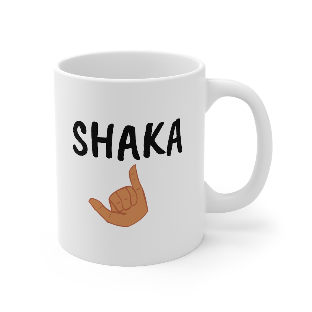 Hawaii Coffee Mugs Shaka Hang Loose White 11oz Ceramic Cups - Etsy