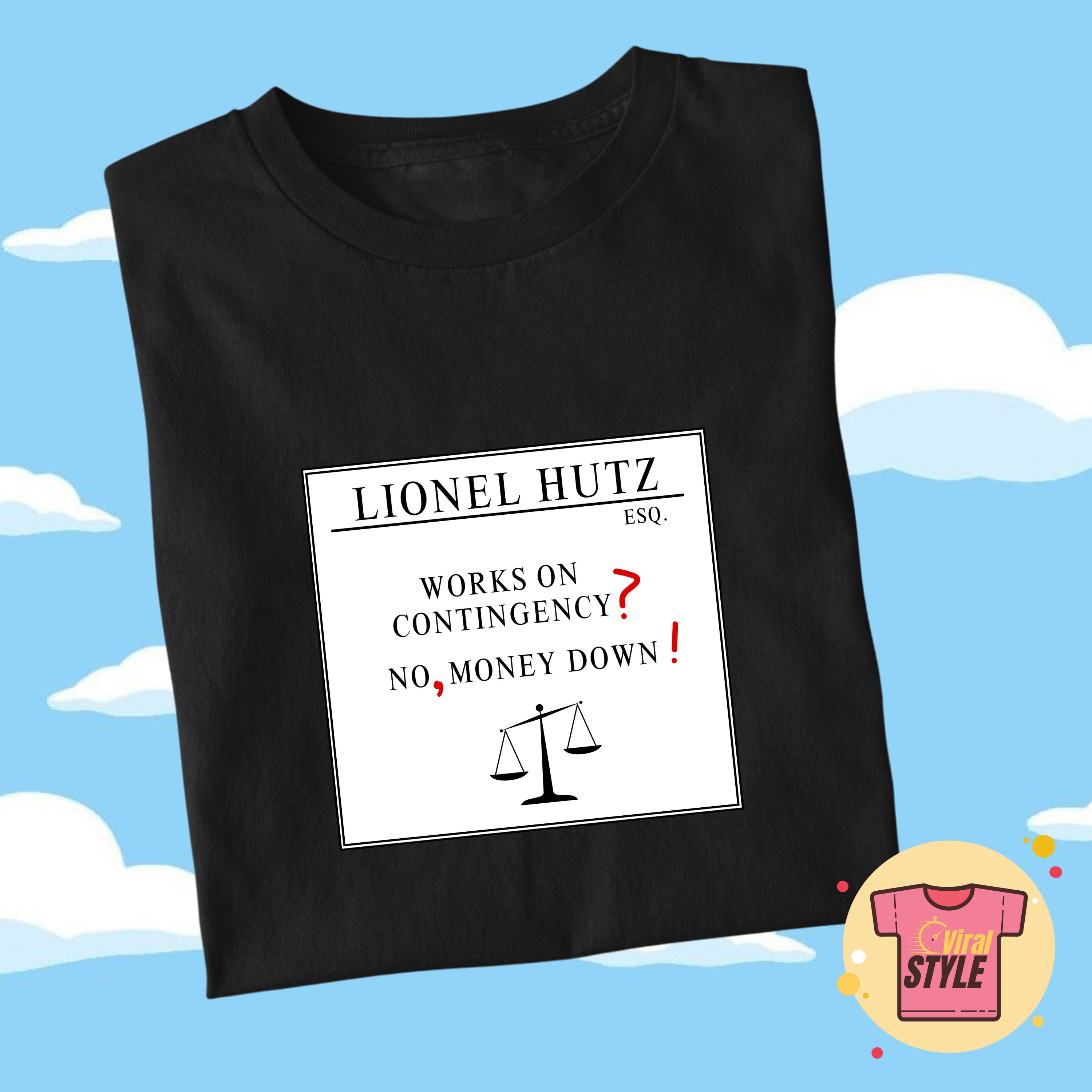 Works on Contingency? No, Money Down! Simpsons Themed T-shirt Simpsons ...