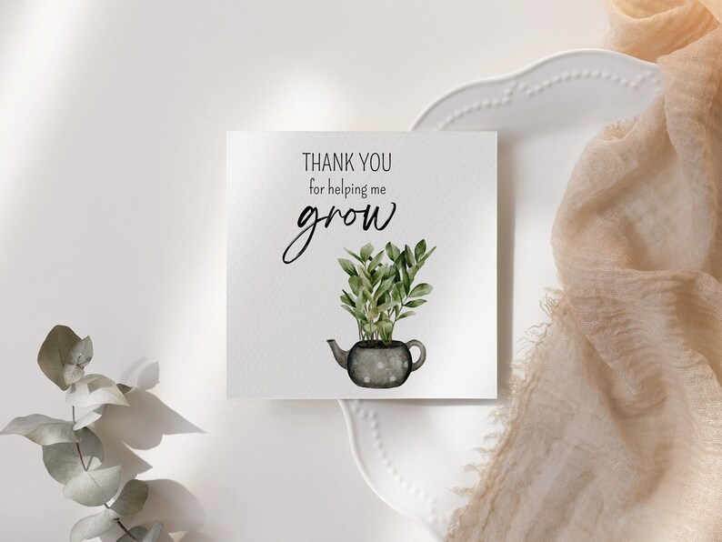 Printable Thank You for Helping Me Grow Card, Thank You Plant Card ...