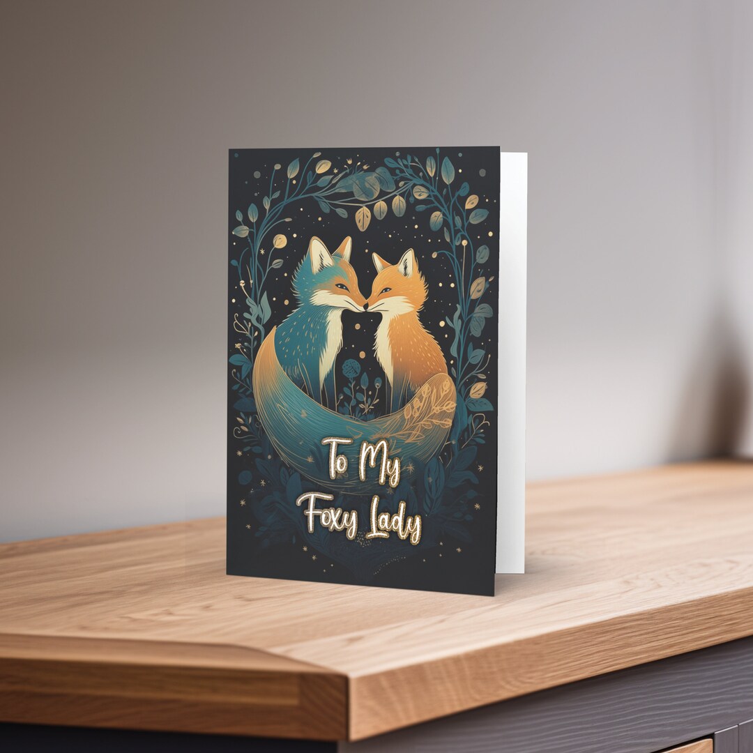 Foxy Lady Valentine Card Playful Love Note Female Option Humorous, Cute ...