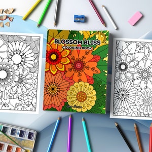 Blossom Bliss Coloring Book: Exploring Serenity Through Floral Artistry ...