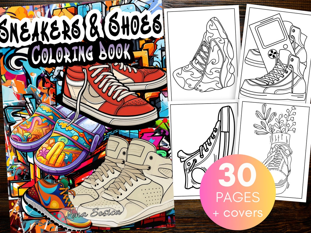 Sneakers & Shoes Coloring Book for Kids, Teens, Adults: Color Your Way ...