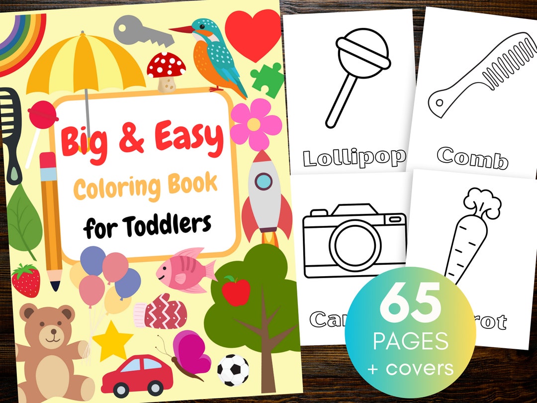 Big & Easy Coloring Book for Toddlers: 65 Easy Coloring Pages of Cute ...