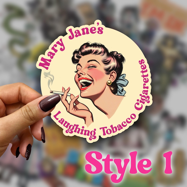 Mary Jane's Laughing Tobacco Cigarettes - Splash Proof Vinyl Stickers ...