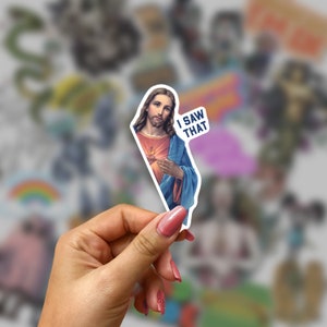 I Saw That - Jesus Christ - Waterproof Matte or Glossy Vinyl Stickers ...