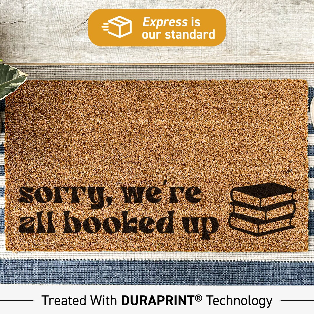 Sorry, We're All Booked Up, Funny Welcome Doormat, Bookish Doormat ...