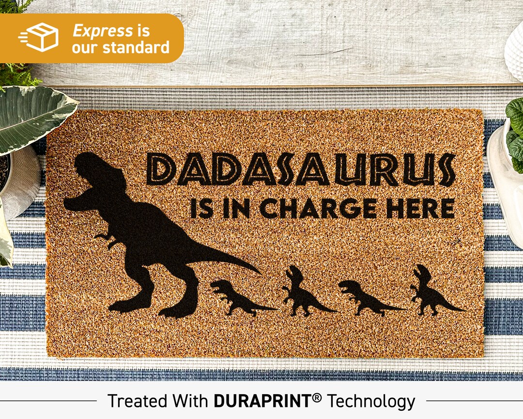 Jurassic Park Dadasaurus is in Charge Here Funny Welcome - Etsy