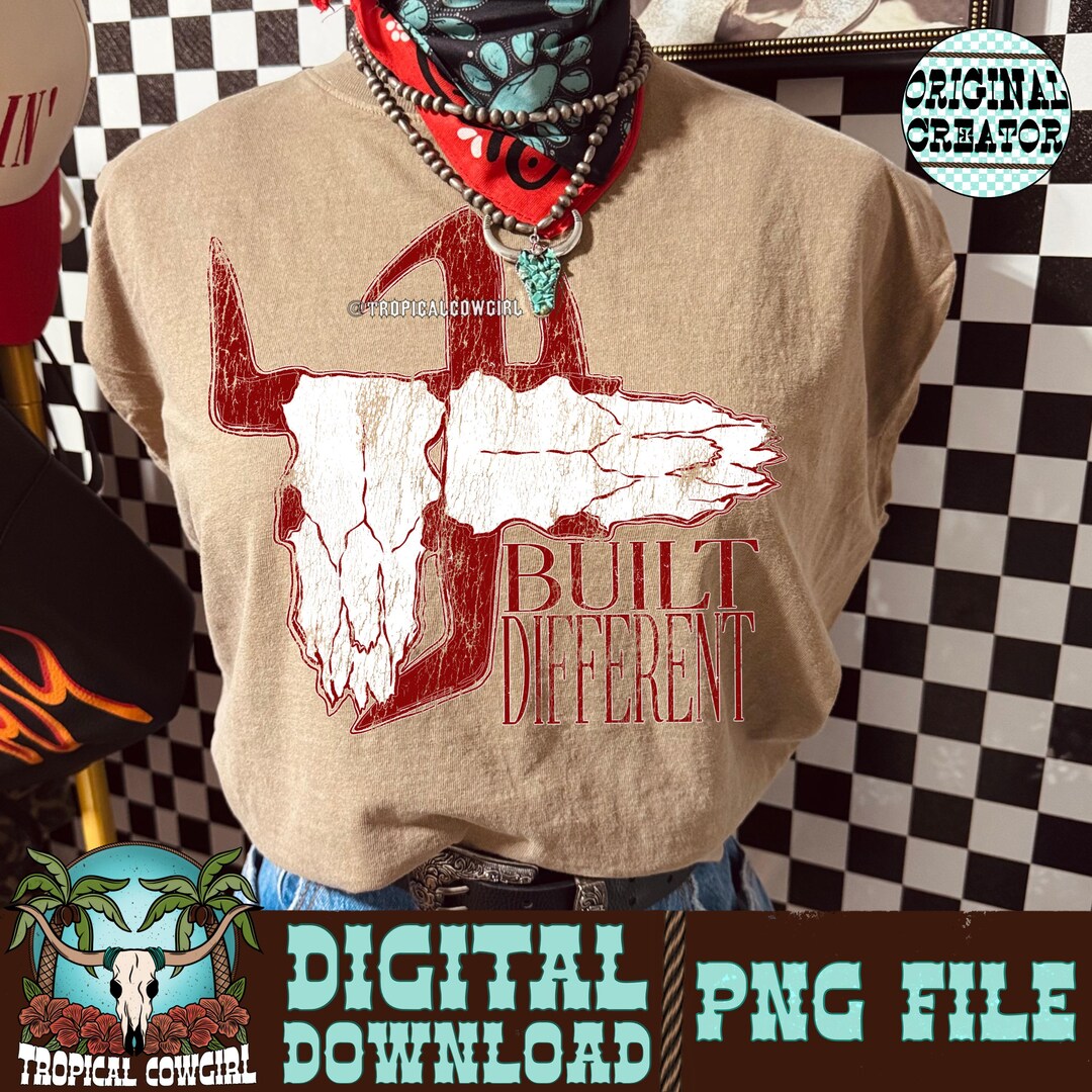 Built Different Western PNG, Cow Skull PNG, Western Graphic Tee Design ...