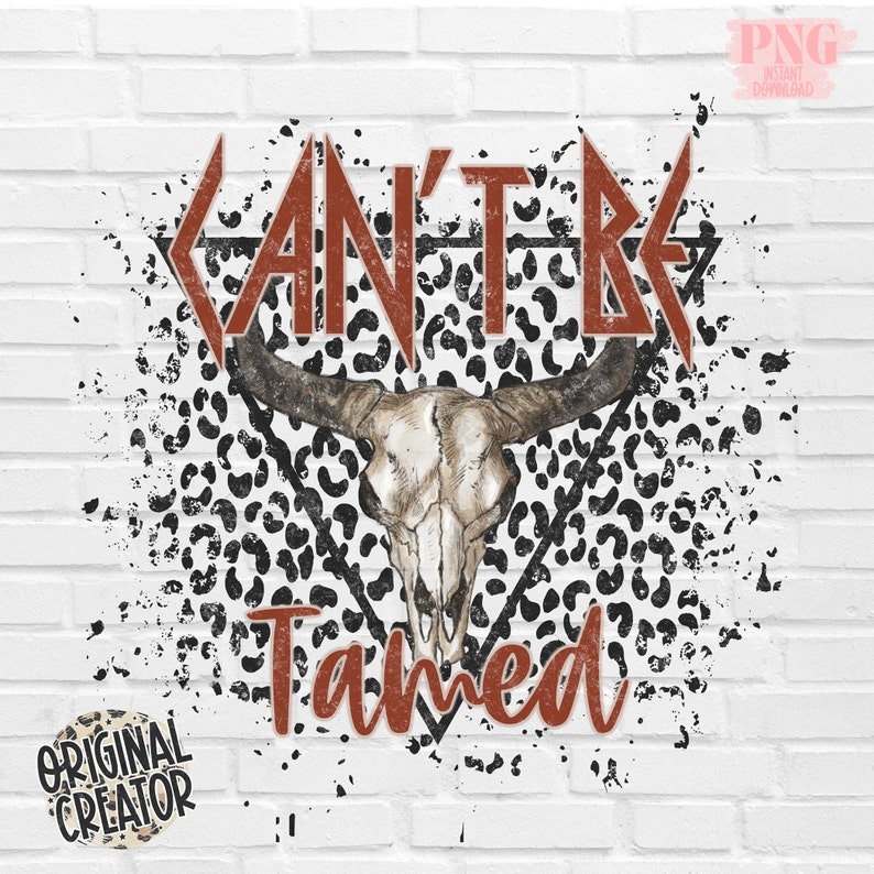 Can't Be Tamed PNG Retro Sublimations Western PNG Shirt - Etsy