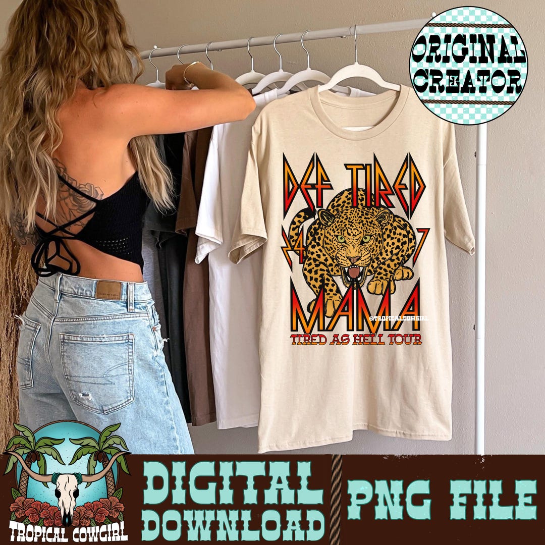 Def Tired Mama Leopard PNG, Trendy Design (digital Download) - Etsy