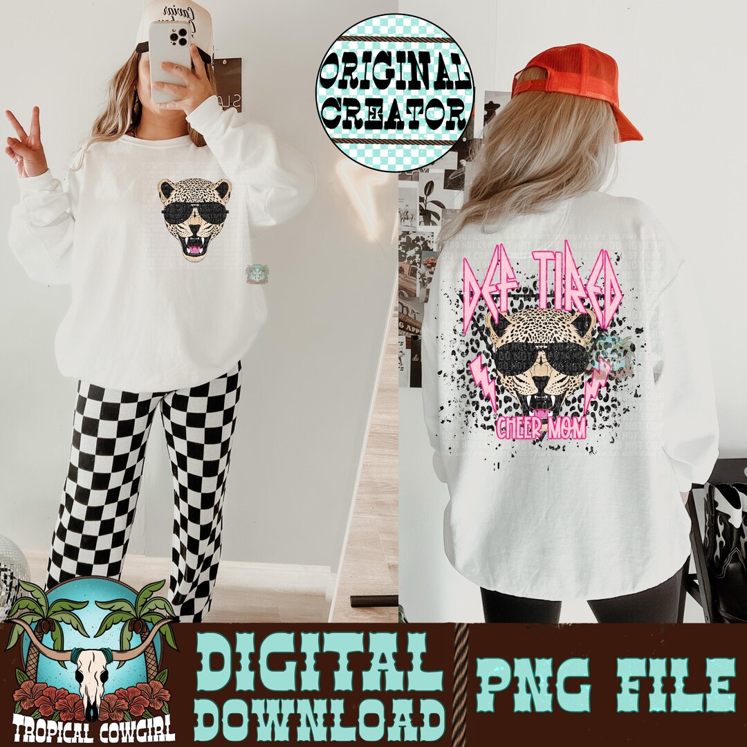 Def Tired Cheer Mom PNG| Cheer Mom Png| Girl Png| Leopard Png ...
