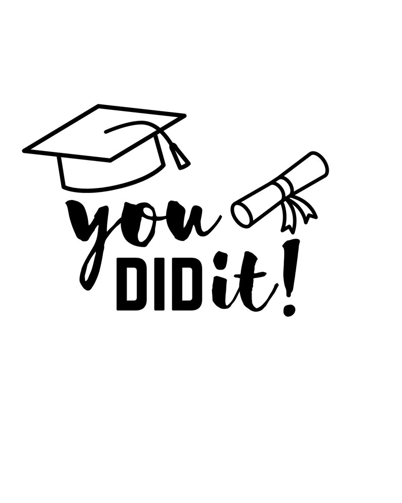 You Did It Graduation SVG PNG Files - Etsy