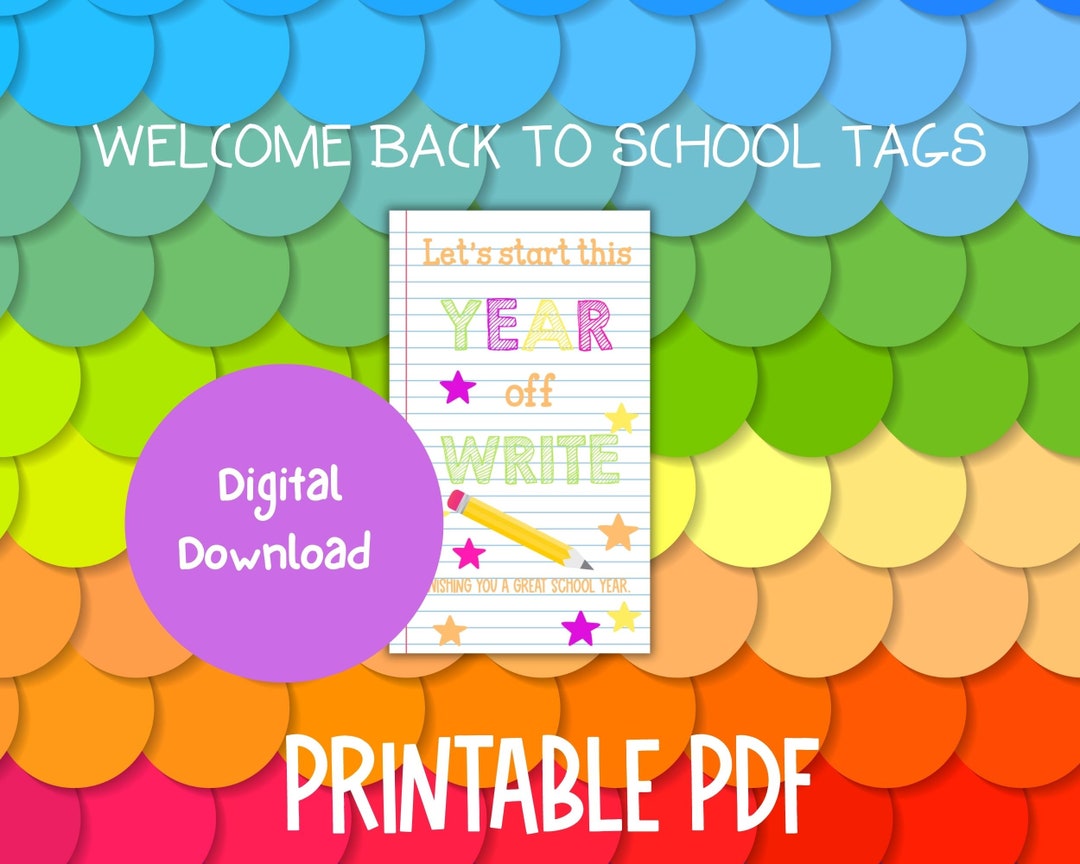 Let's Start the Year off Write PDF Printable Back to School Tags - Etsy