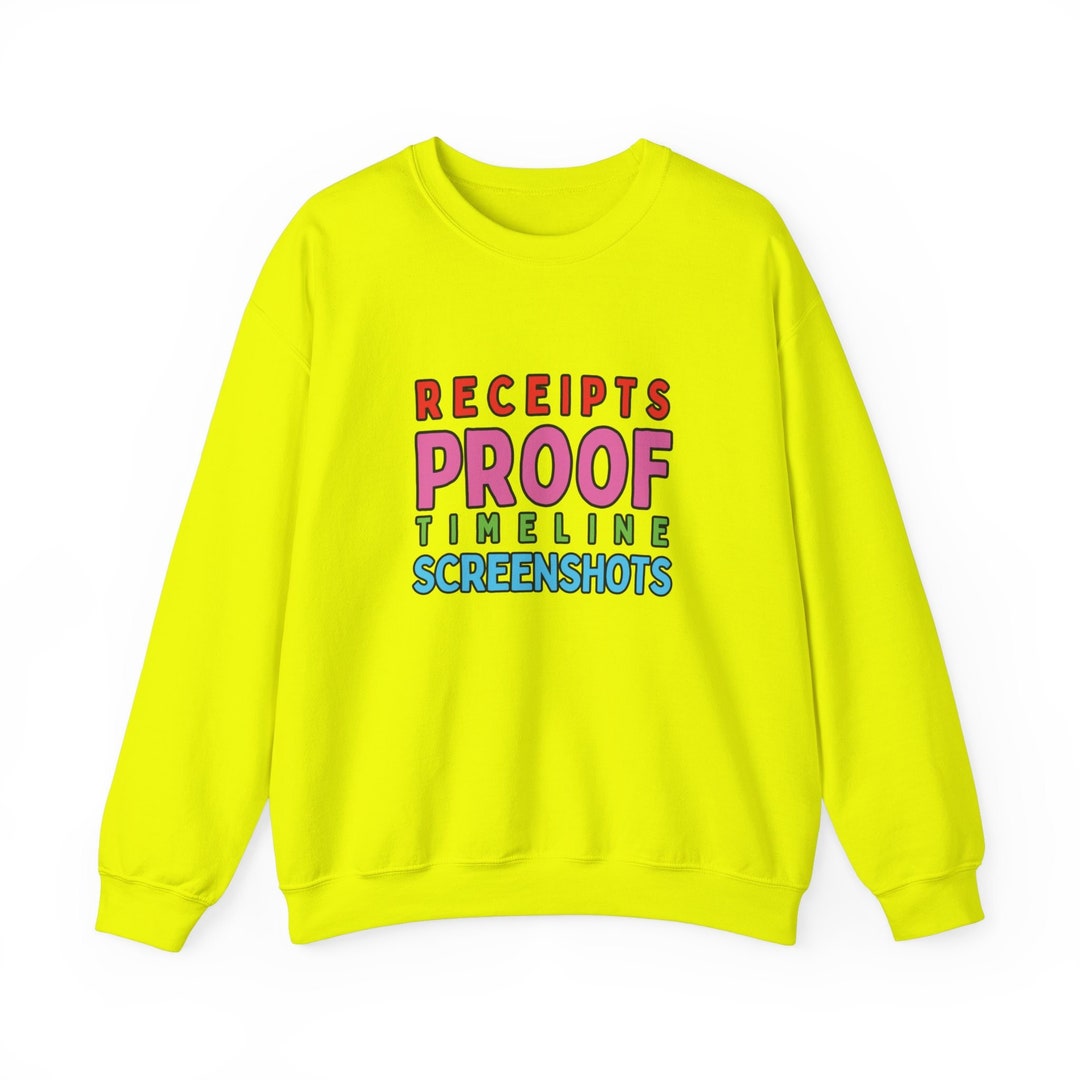 Receipts Proof Timeline Screenshots Sweatshirt Bravo RHOSLC Gift ...