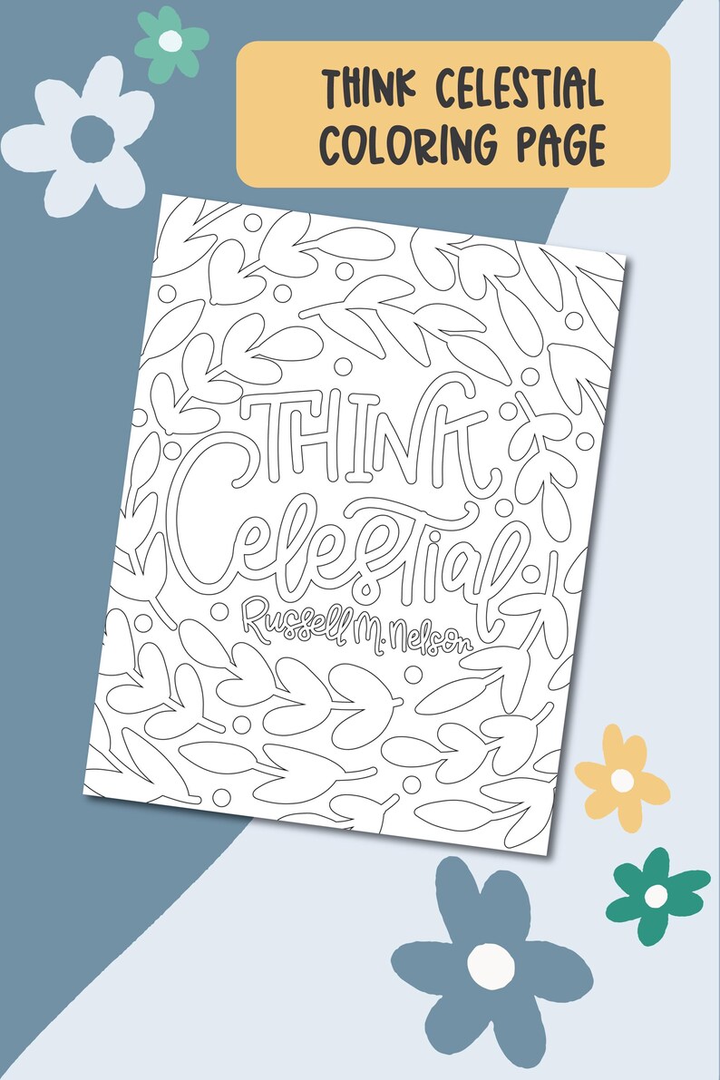 Think Celestial Coloring Page | Printable Christian Coloring Page ...