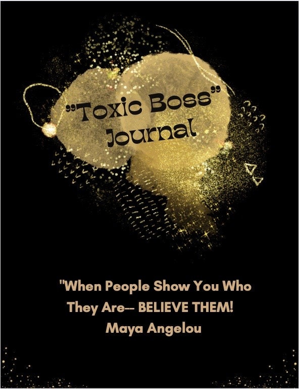 Printable Toxic Boss Journal | Toxic Workplace Printable | Mental ...