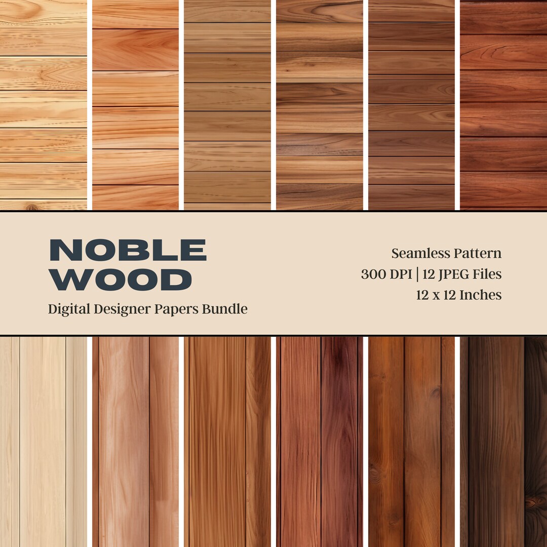 12 Noble Wood Digital Paper, Seamless Pattern, Wood Texture Paper ...