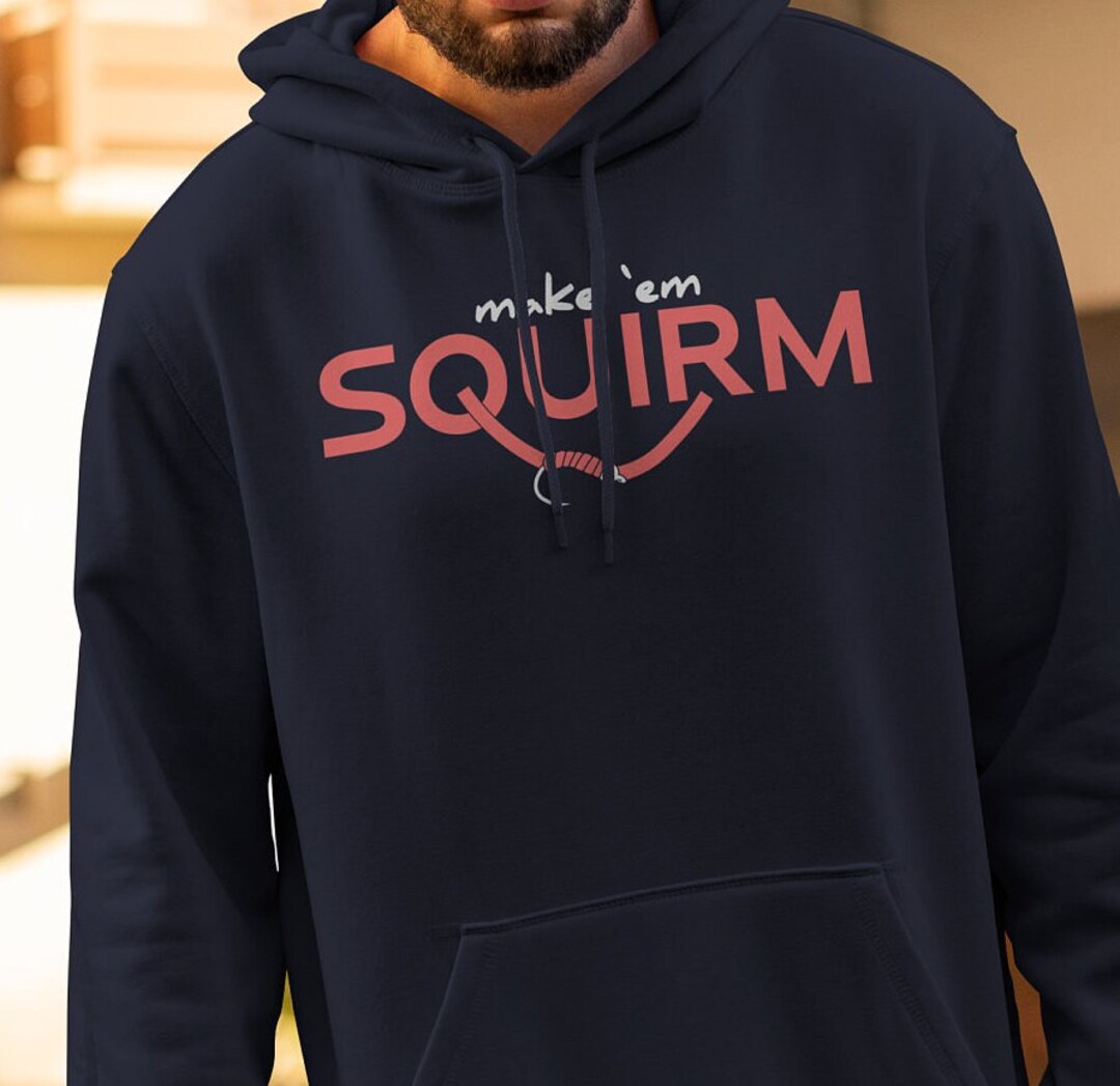 Squirmy Wormy - Make Em Squirm Hoodie - Fly Fishing - Fishing Gear ...
