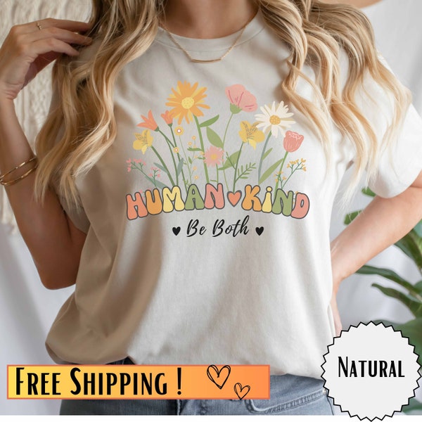 Human Kind Be Both Shirt - Etsy