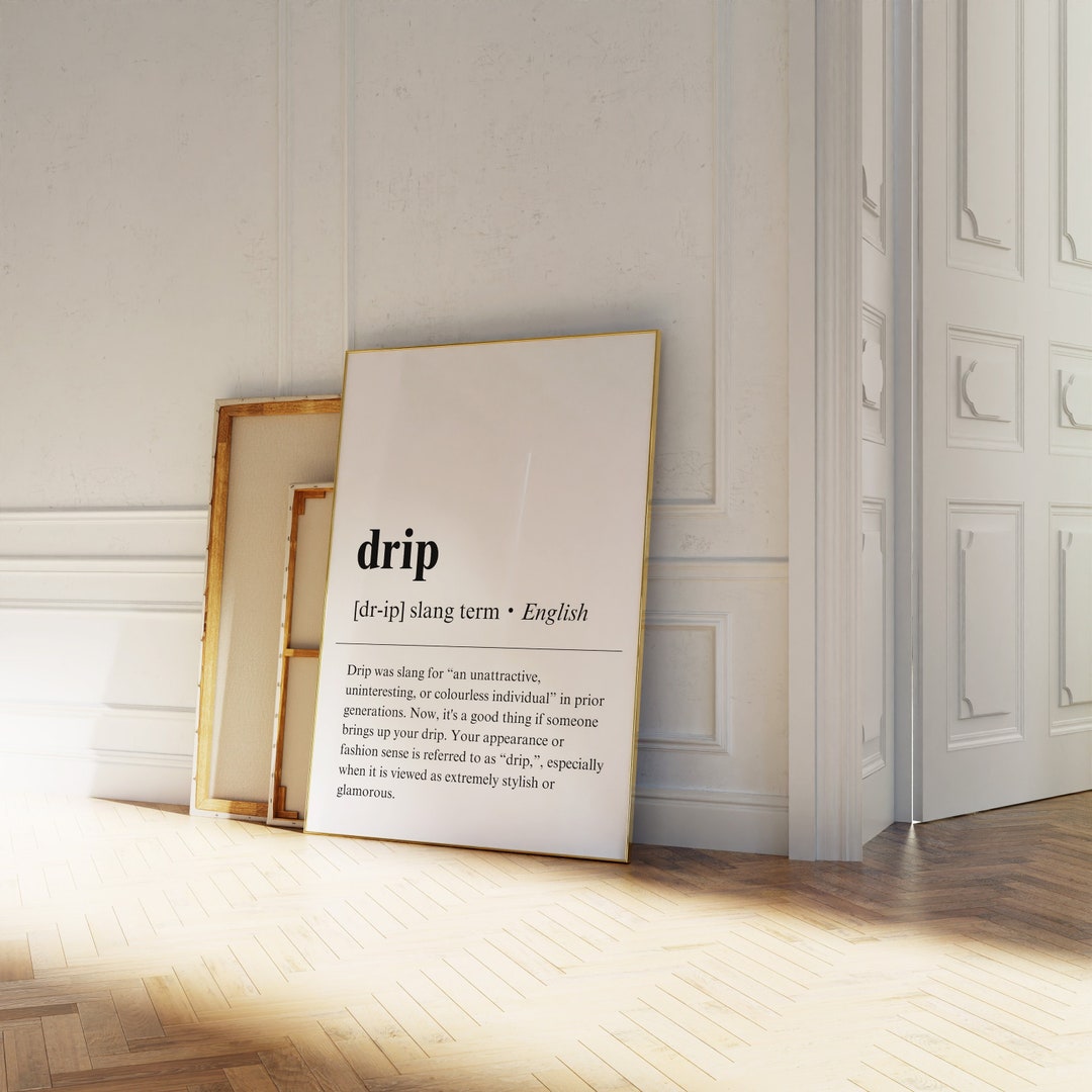 DRIP Definition Print | Funny Printable Wall Art | Minimalist Home ...