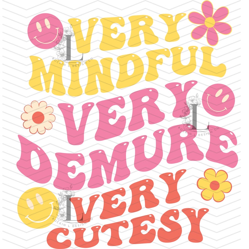 DEMURE Png, Svg, Jpeg Very Demure Very Mindful Very Cutesy INSTANT ...