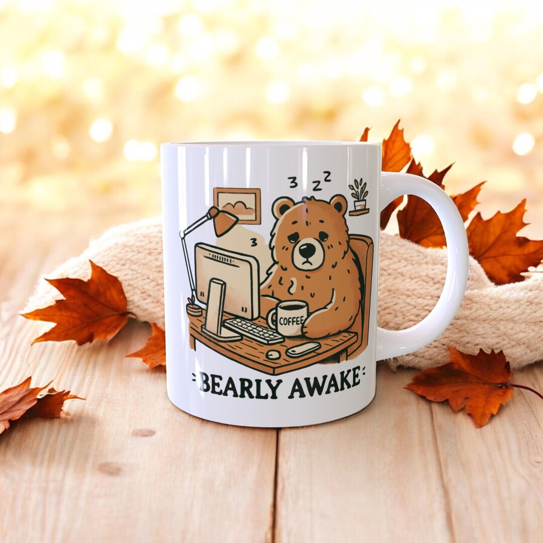 Funny Bear Mug Bearly Awake Coffee Mug Meme Bear Lover Gift Depression Mug Anxiety Coffee Mug ...