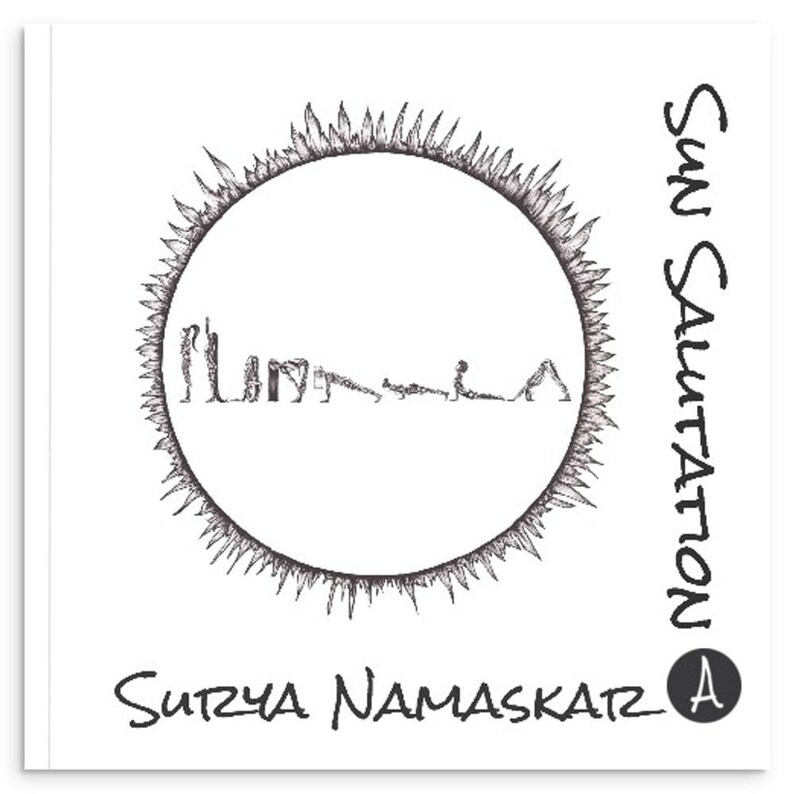 Yoga Cue Card Book A: Surya Namaskar A Sun Salutation A Poses Guide ...