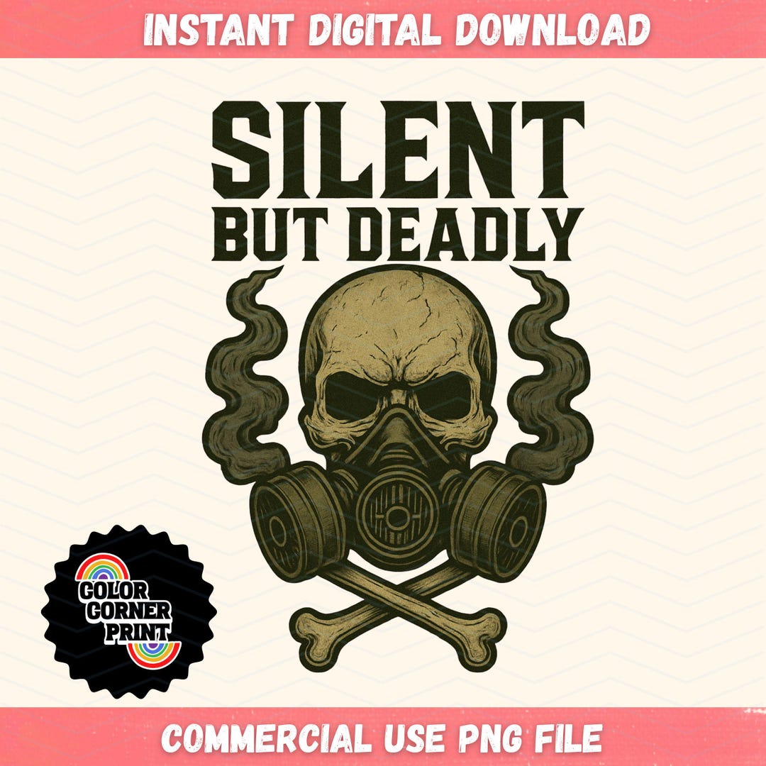 Silent but Deadly Skull PNG, Gas Mask Grunge T-shirt Design, Dark Humor ...