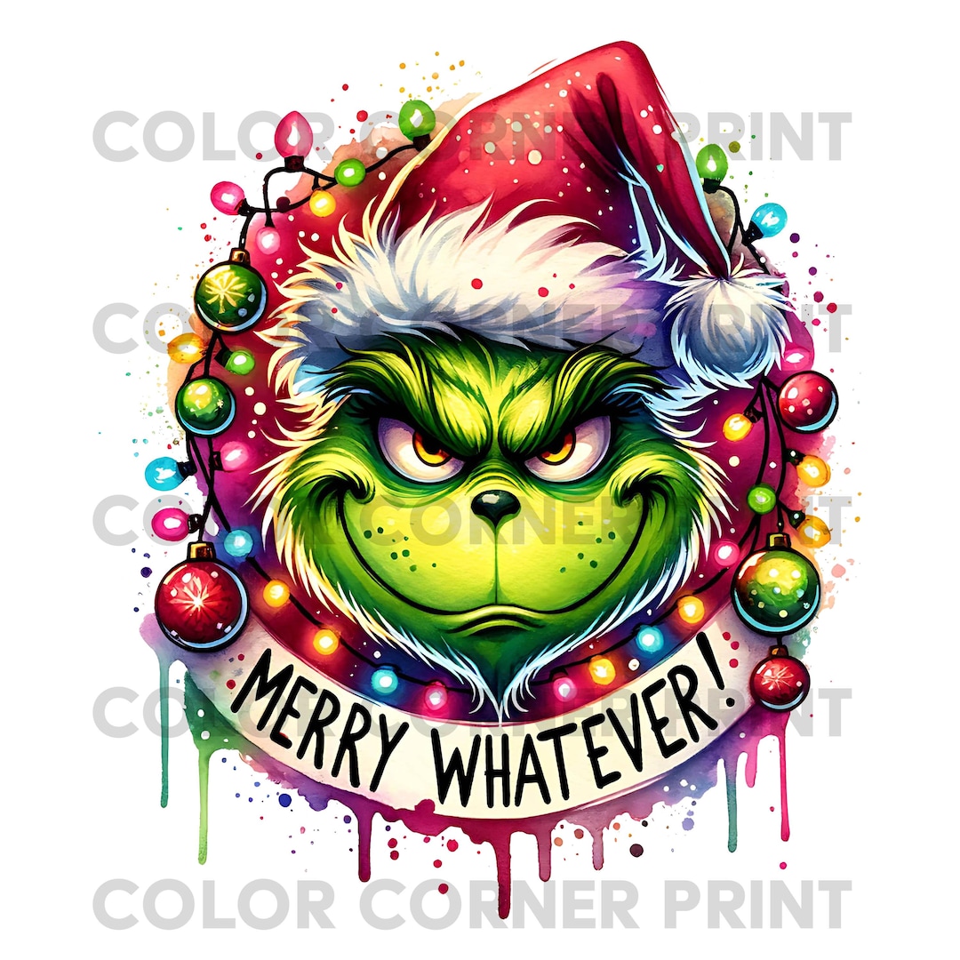 Merry Whatever Grinch PNG - Funny Grinch Christmas T-shirt Design ...