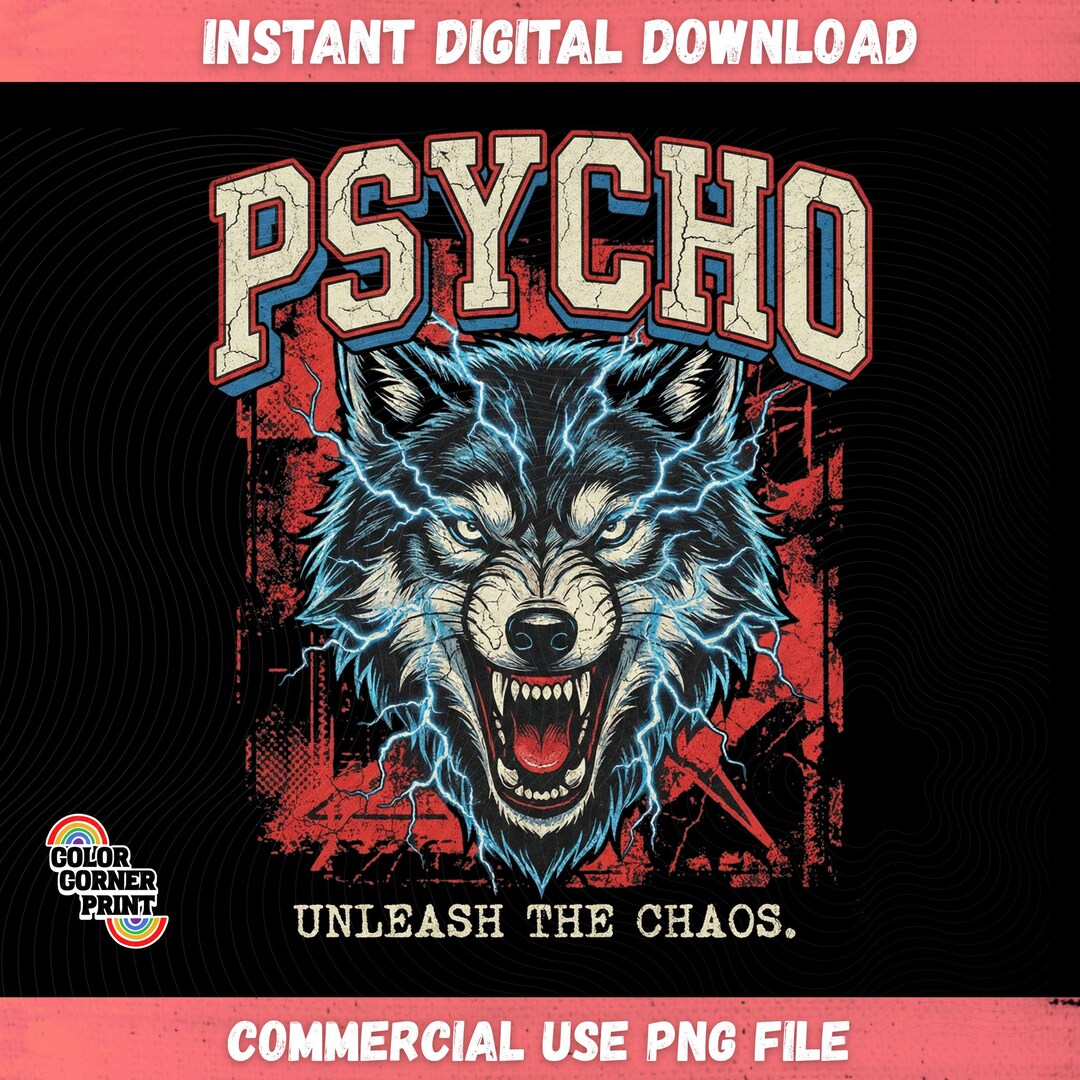 Psycho Wolf PNG, Unleash the Chaos Wolf Design, Aggressive Wolf T-shirt ...