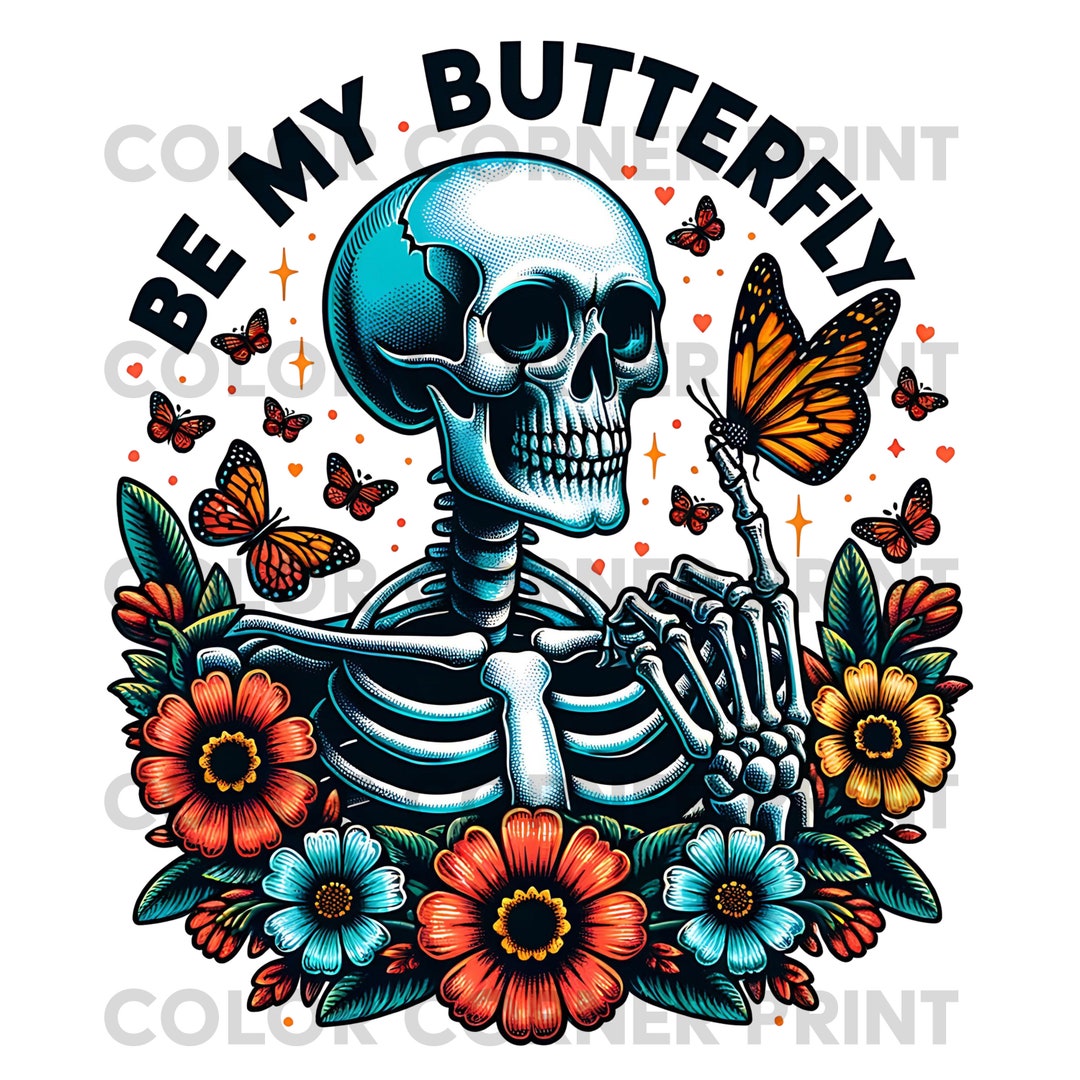 Be My Butterfly Skeleton PNG, Skeleton Butterfly T-shirt Design ...