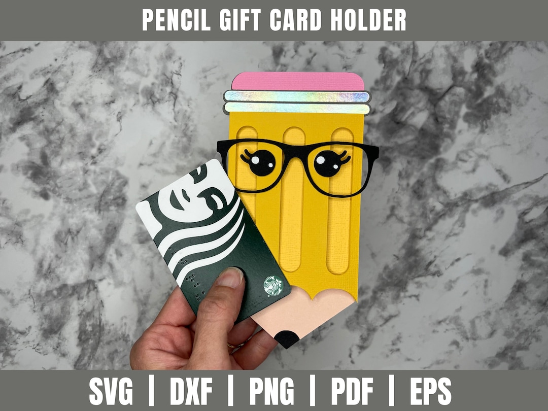 Pencil Gift Card Holder SVG DXF | Teacher Appreciation | Teacher Gift ...