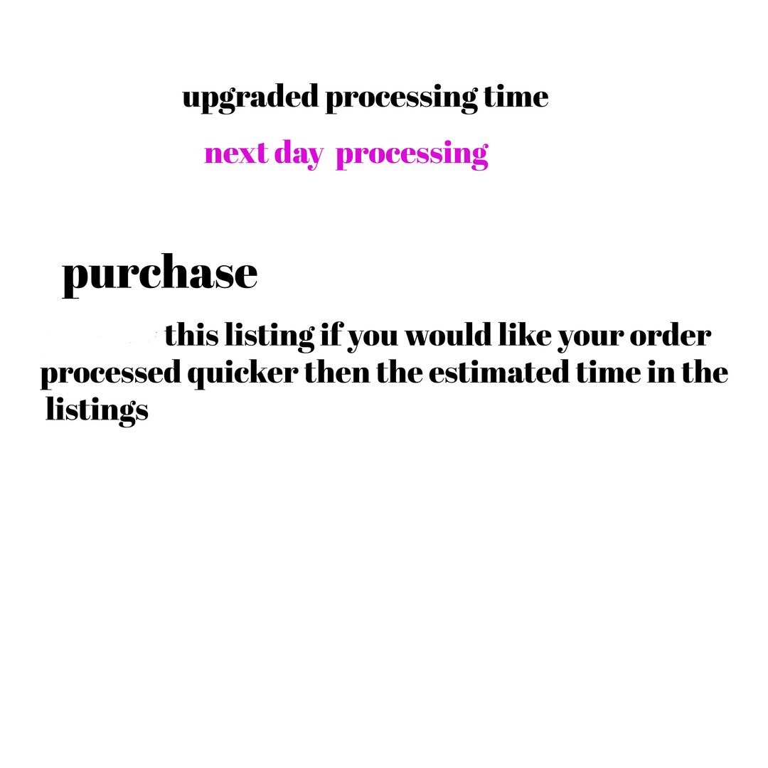 Upgraded Processing Time - Etsy