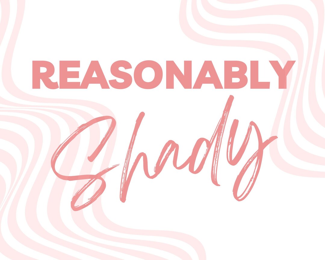 Reasonably Shady Digital Download Pink - Etsy