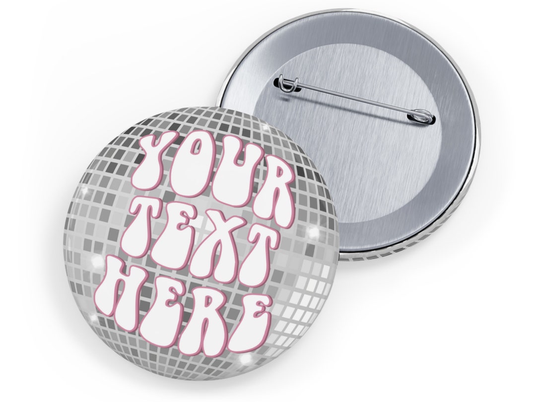 CUSTOM Disco Pin PERSONALIZED Disco Ball Party Pin Hashtag Disco Badge ...