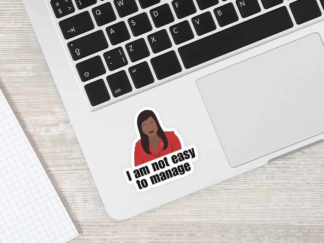 The Office Sticker I Am Not Easy to Manage Kiss-cut Stickers Kelly ...